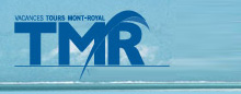 TMR | Tours Mont Royal Vacations | Last Minute Deals | 411TravelBuys.ca